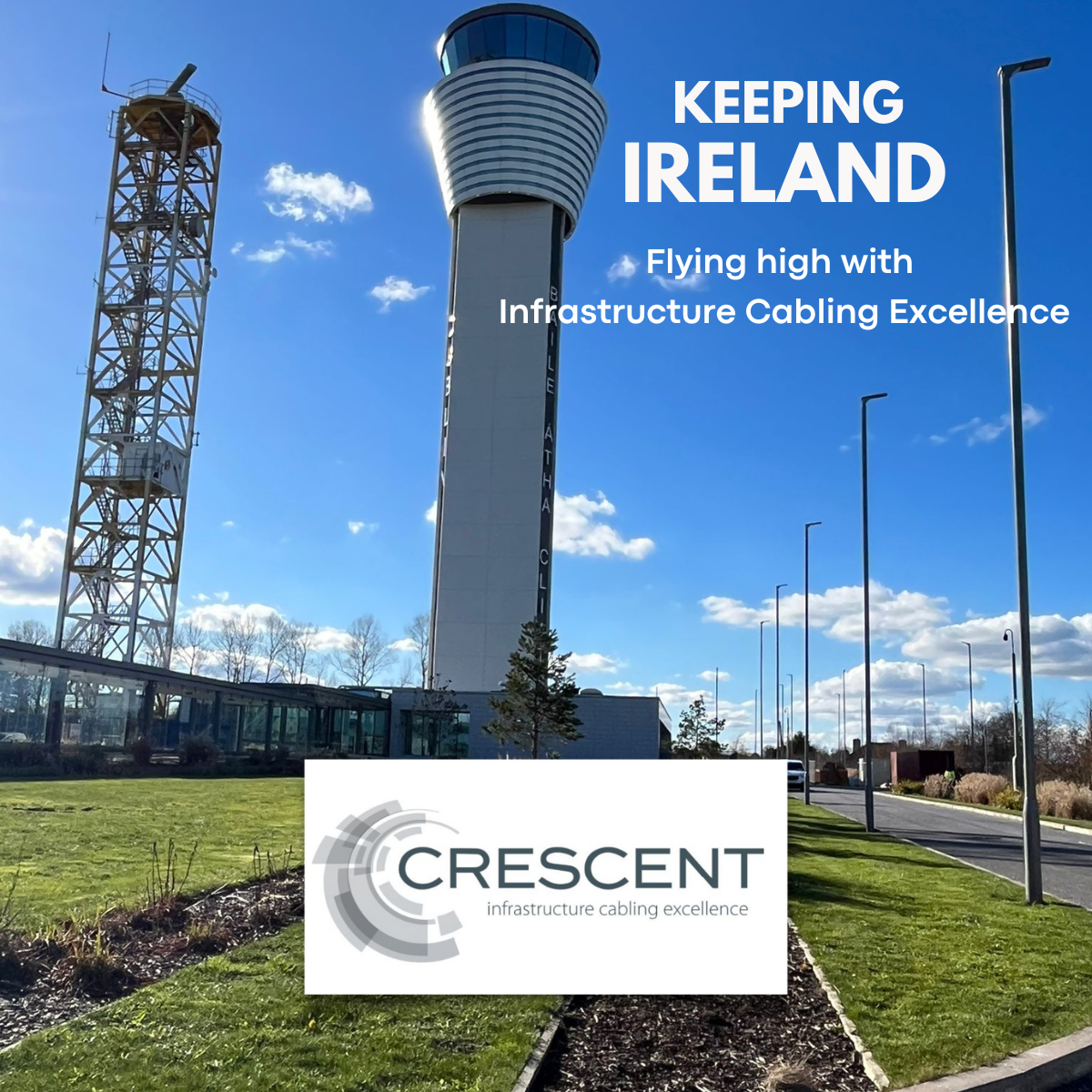 Keeping Ireland flying high with Infrastructure Cabling Excellence ...