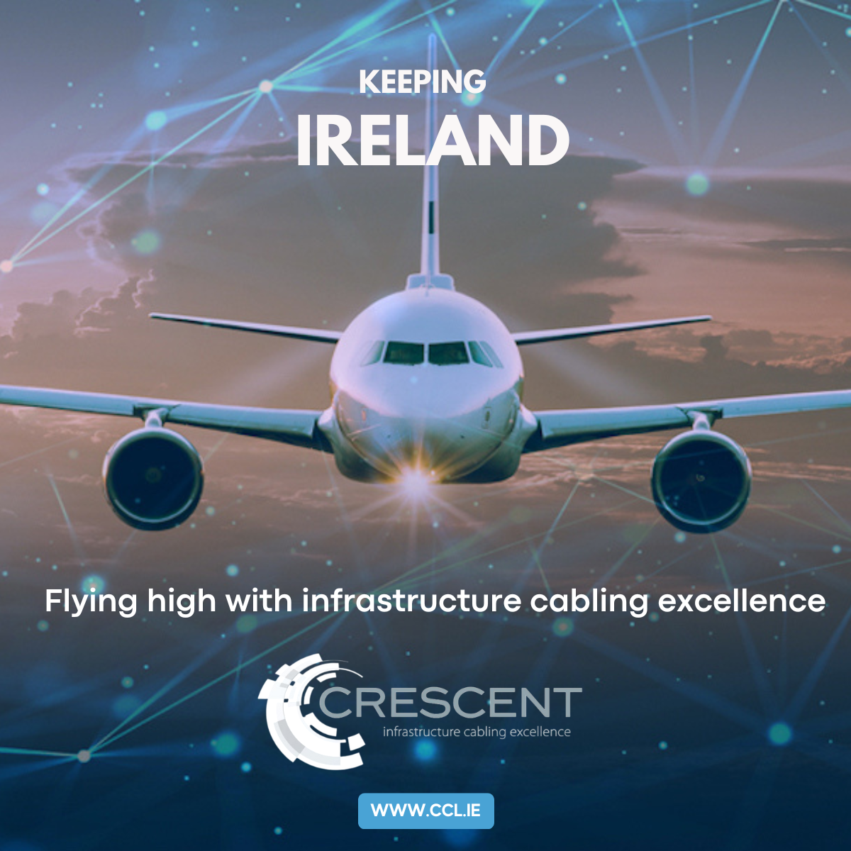 Keeping Ireland flying high with Infrastructure Cabling Excellence ...